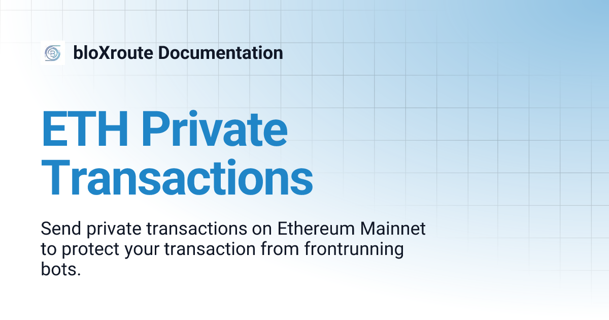 ETH Private Transactions | bloXroute Documentation