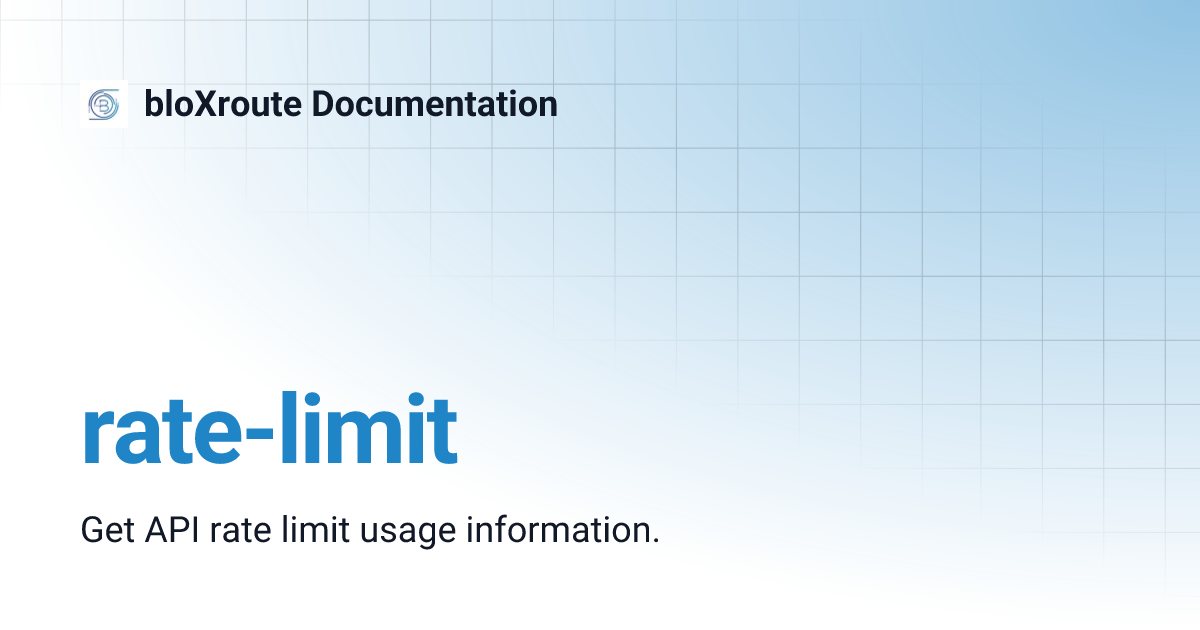 rate-limit | bloXroute Documentation