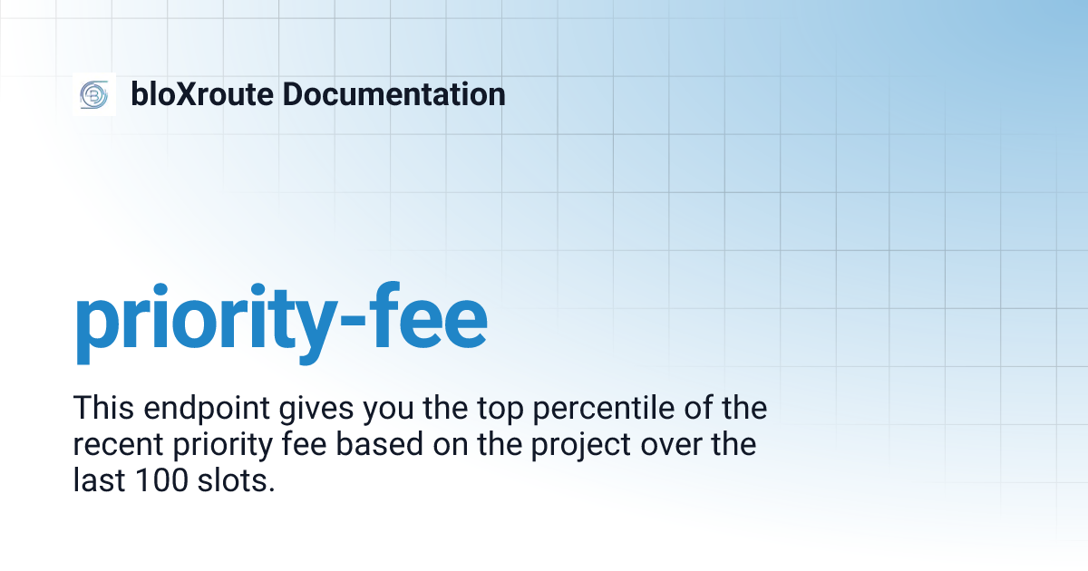 priority-fee | bloXroute Documentation